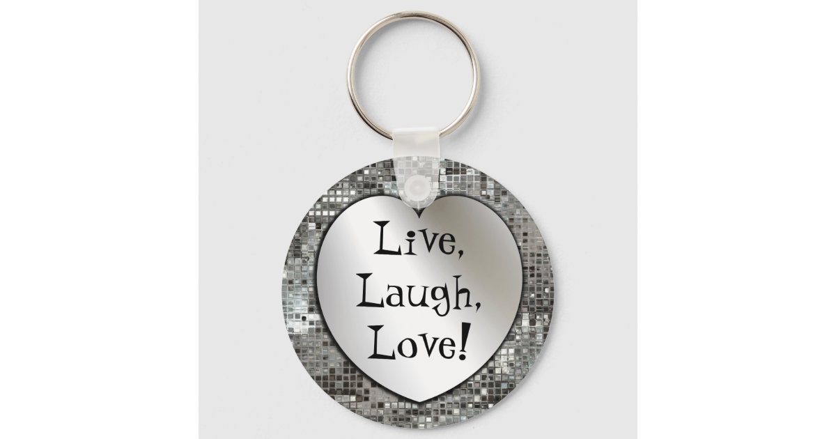 Live, Laugh, Love! Glitter Keychain | Zazzle