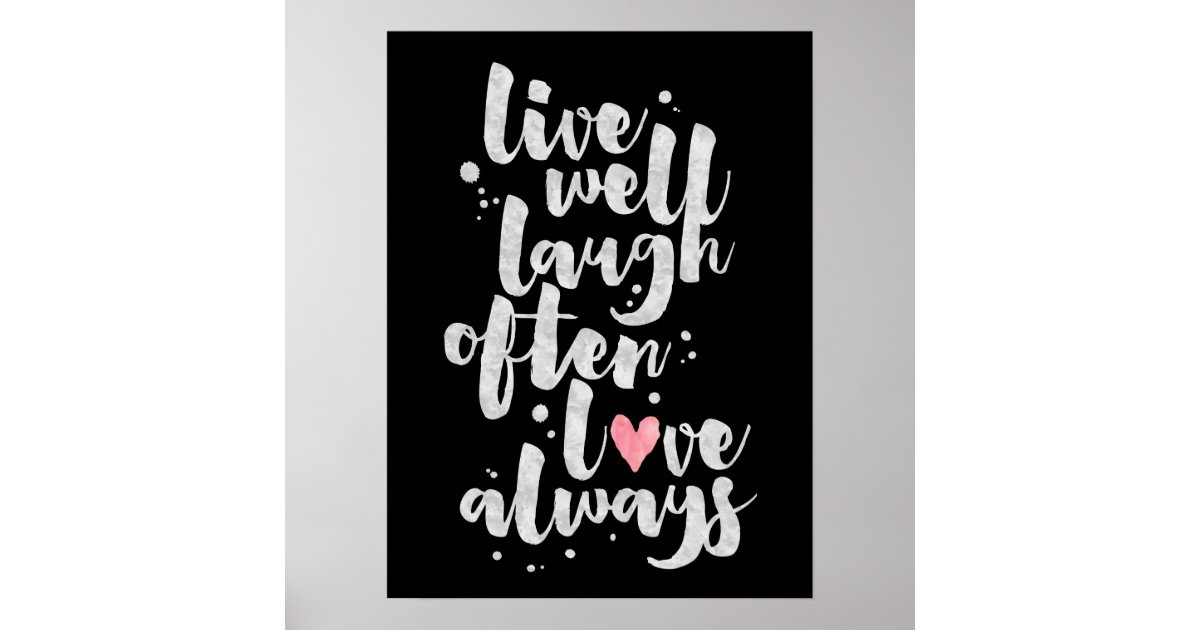 Live Laugh Love - Inspirational Poster | Zazzle