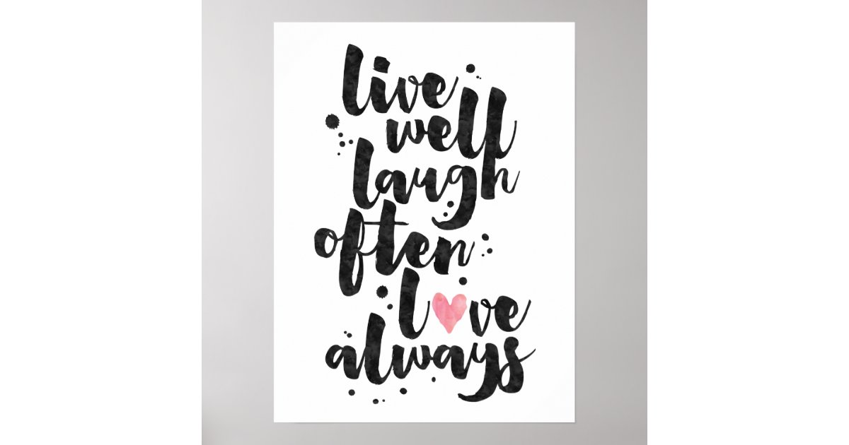 Live Laugh Love - Inspirational Poster | Zazzle