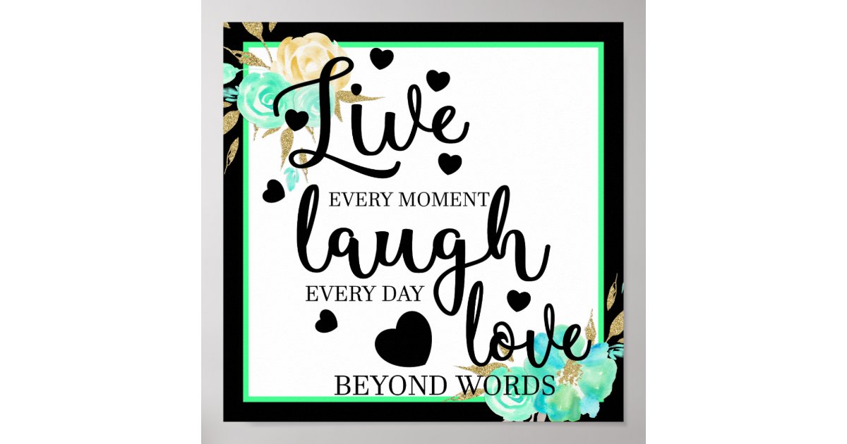 Live Laugh Love Poster | Zazzle
