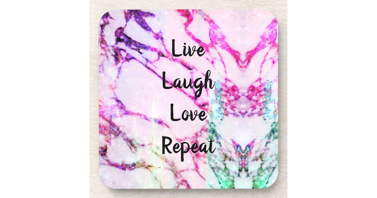 Live, Laugh, Love, Repeat Hard plastic coaster | Zazzle