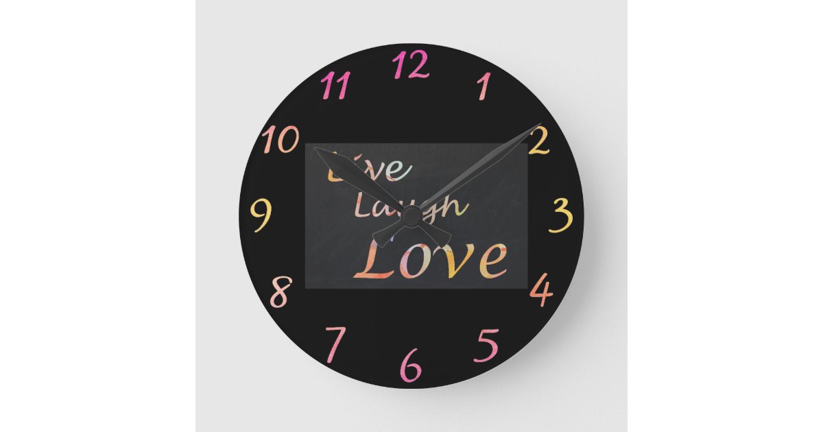 Live Laugh Love Round Clock | Zazzle