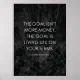 Live Life On Your Terms Poster | Zazzle
