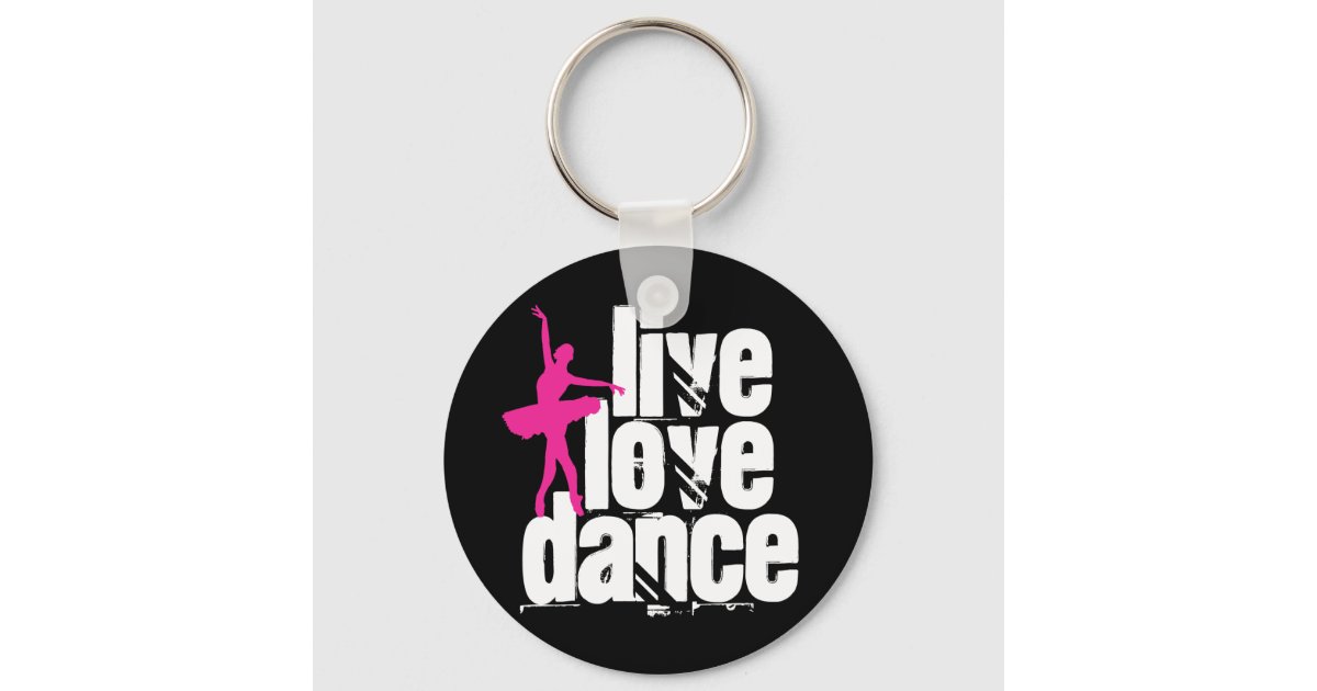 Live, Love, Dance Ballerina Keychain | Zazzle
