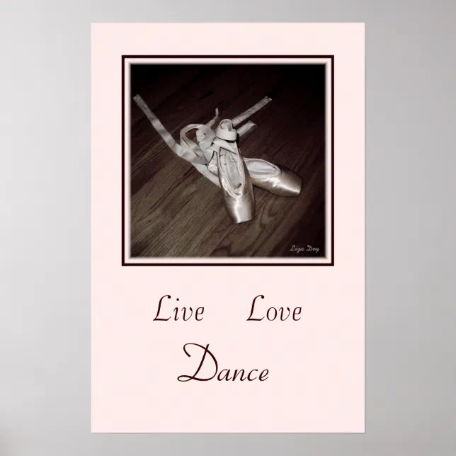 'Live, Love, Dance' Poster | Zazzle