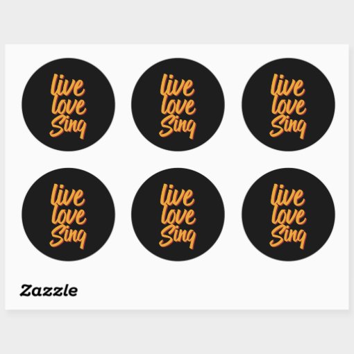 Live Love Sing Singer Songwriter Karaoke Lover Classic Round Sticker ...