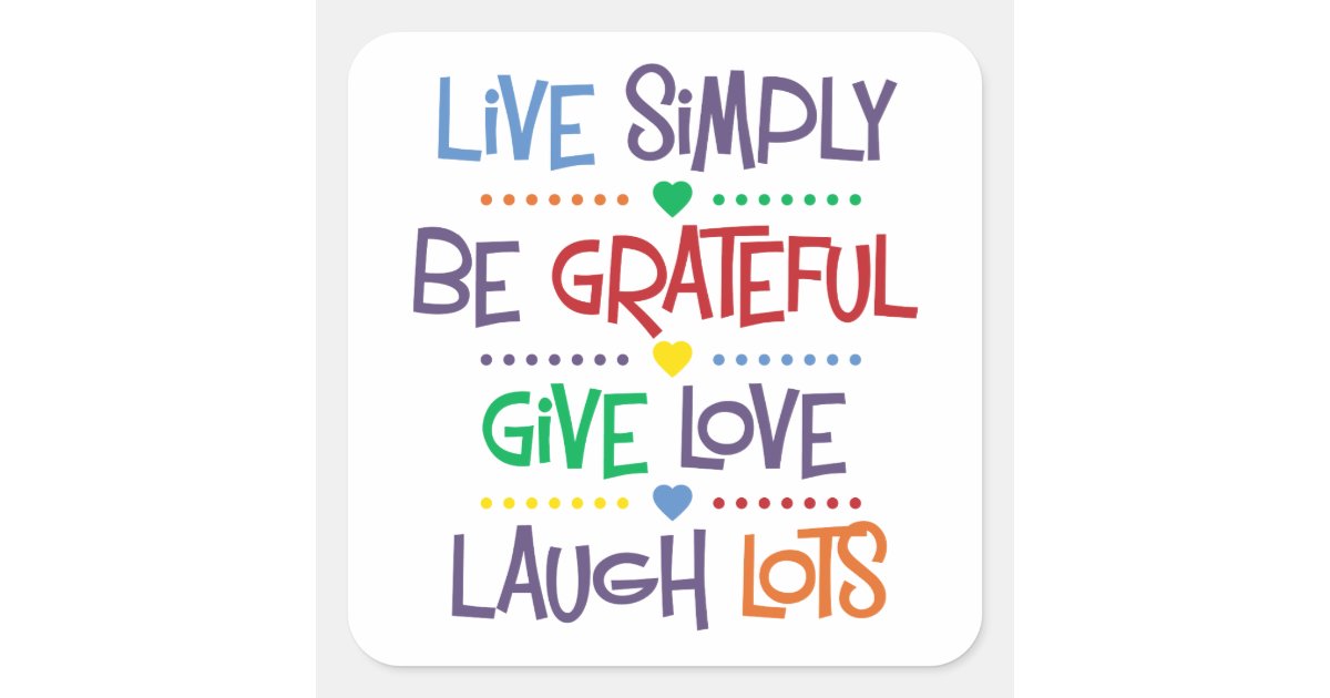 Live Simply Square Sticker | Zazzle