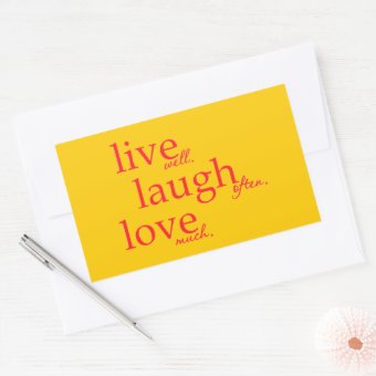 LIVE WELL LAUGH OFTEN LOVE MUCH MOTTOS QUOTES COMM RECTANGULAR STICKER ...