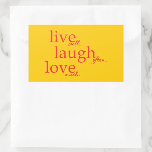 LIVE WELL LAUGH OFTEN LOVE MUCH MOTTOS QUOTES COMM RECTANGULAR STICKER ...