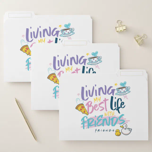 Living my Best Life with FRIENDS™ File Folder | Zazzle