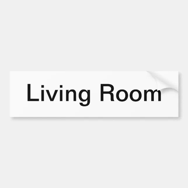 Living Room Sign/ Bumper Sticker | Zazzle