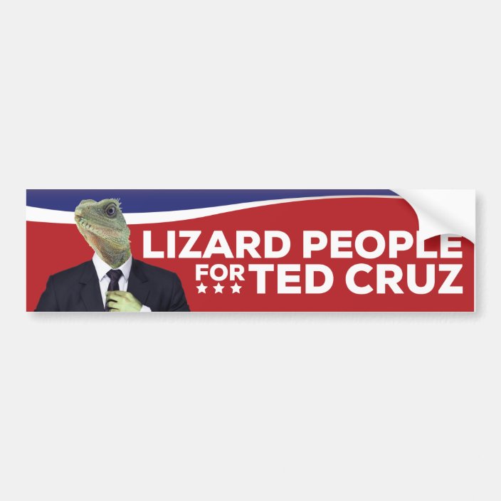 Lizard People for Ted Cruz Bumper Sticker | Zazzle.com