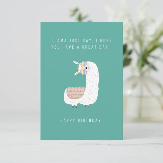 Llama Just Say Birthday Card | Zazzle