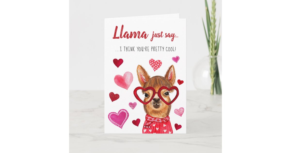 Llama Just Say | Valentine's Day Greeting Card | Zazzle