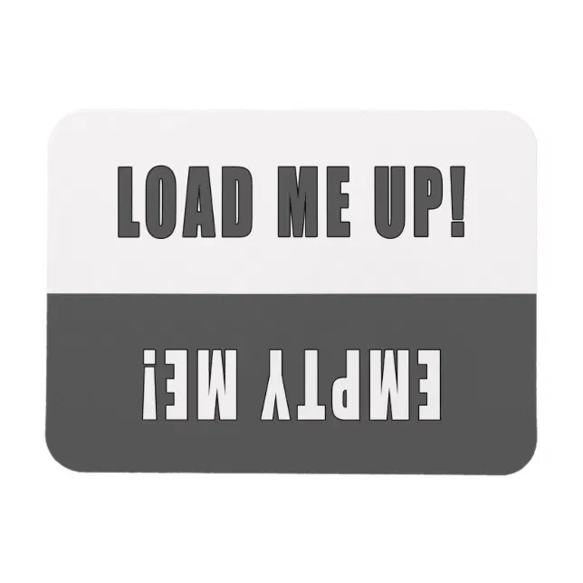 Load Me Up Diswasher Magnet | Zazzle
