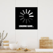 Loading game poster | Zazzle