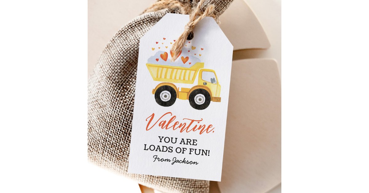 Loads of Fun Dump Truck Kids Valentines Day Gift Tags | Zazzle