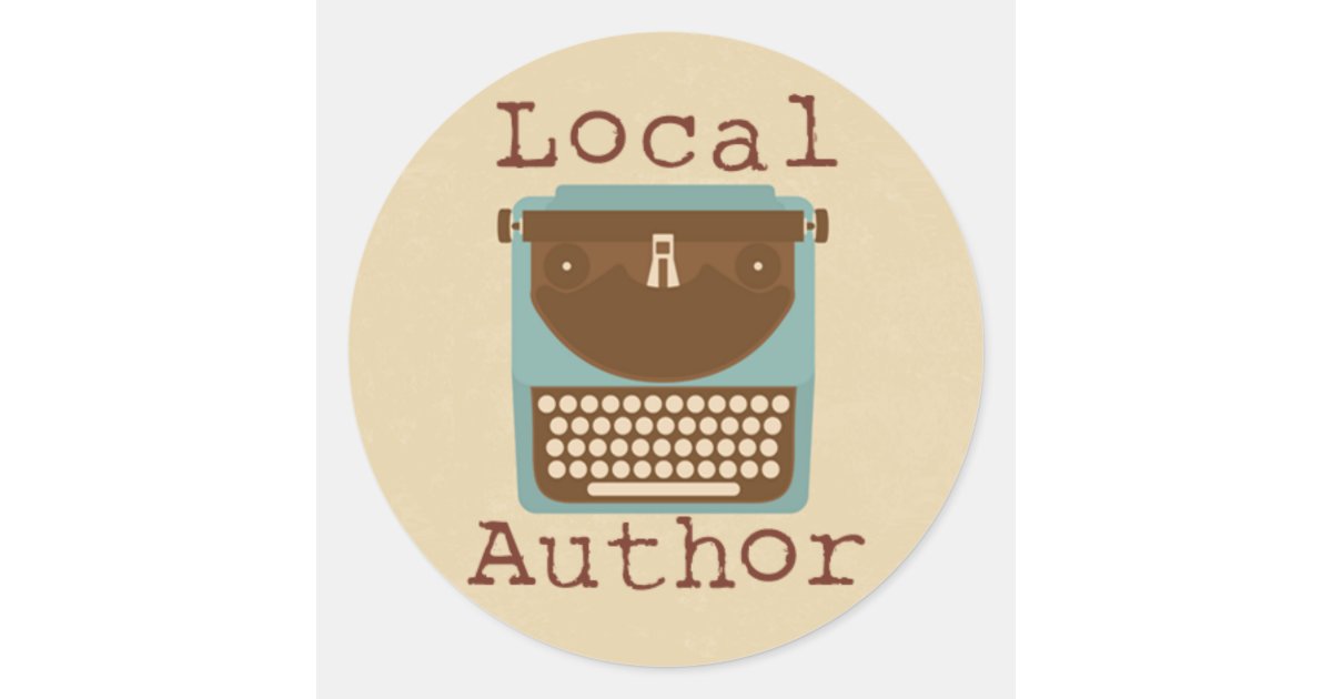 Local Author Typewriter Round Sticker | Zazzle