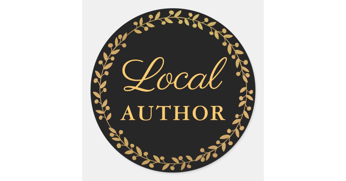 Local Author Writer Book Promo Gold Black Classic Round Sticker | Zazzle