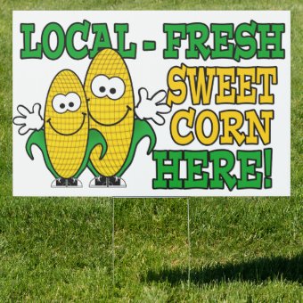 Local Fresh Sweet Corn Yard Sign | Zazzle