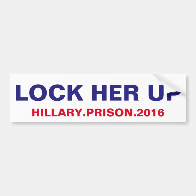 LOCK HER UP BUMPER STICKER | Zazzle