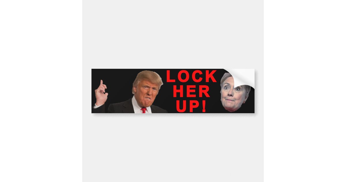 Lock Her Up Bumper Sticker | Zazzle