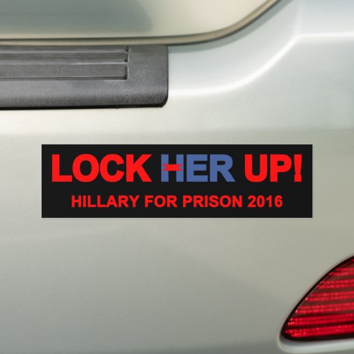 Lock Her Up Hillary For Prison Bumper Sticker | Zazzle