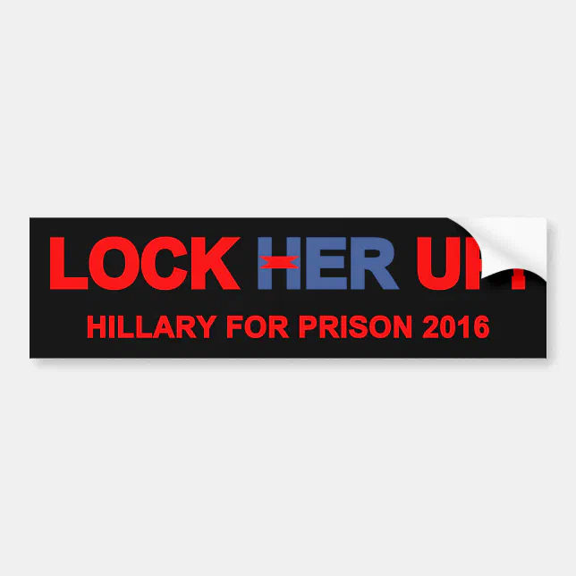 Lock Her Up Hillary For Prison Bumper Sticker | Zazzle