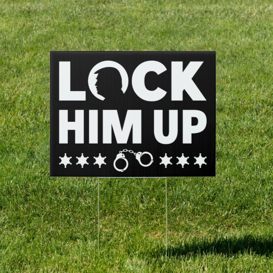 lock him up sign | Zazzle.com