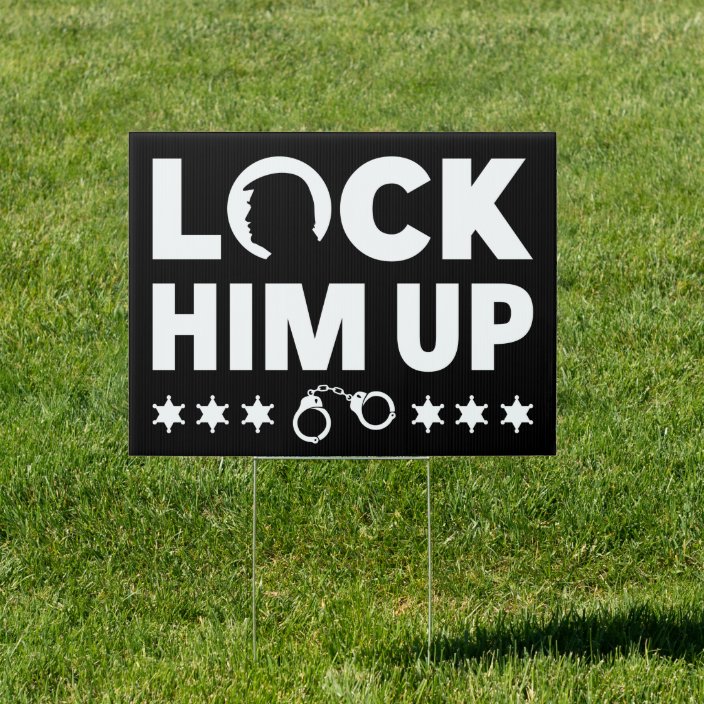lock him up sign | Zazzle.com