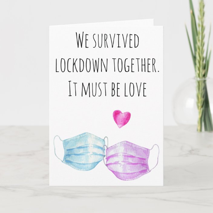 Lockdown We Survived Love Quarantine Card | Zazzle.com
