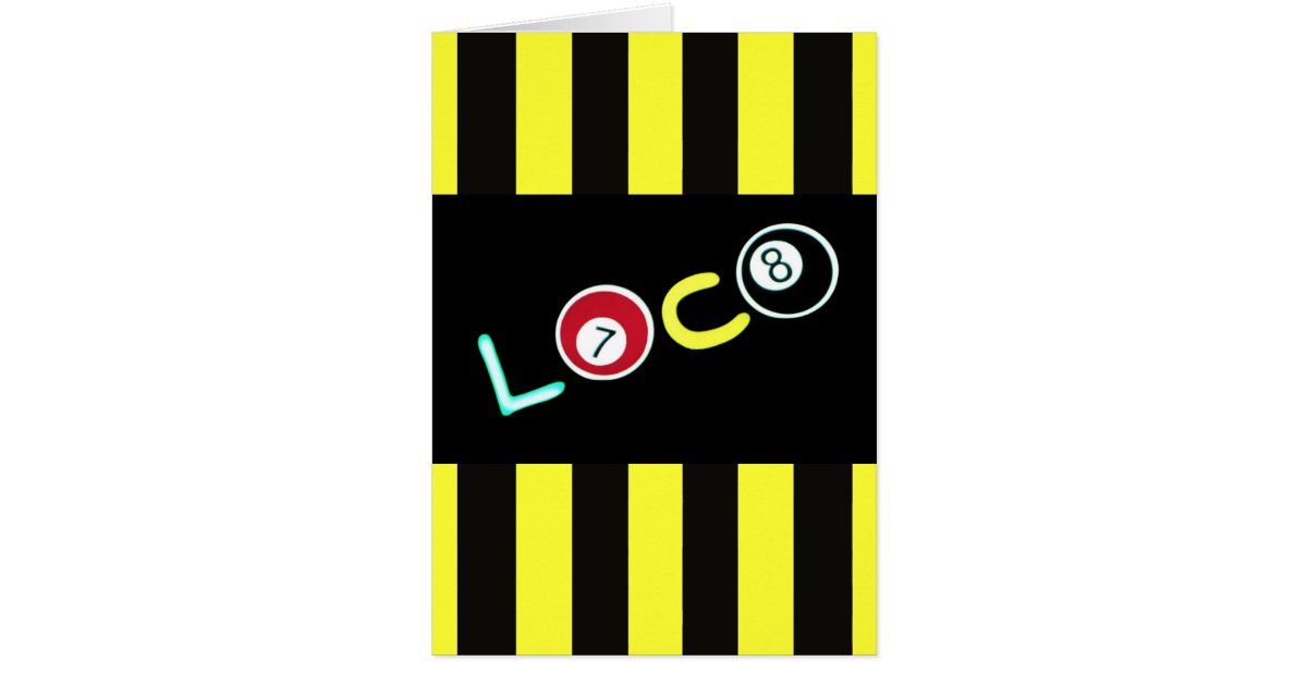 Loco - Card | Zazzle