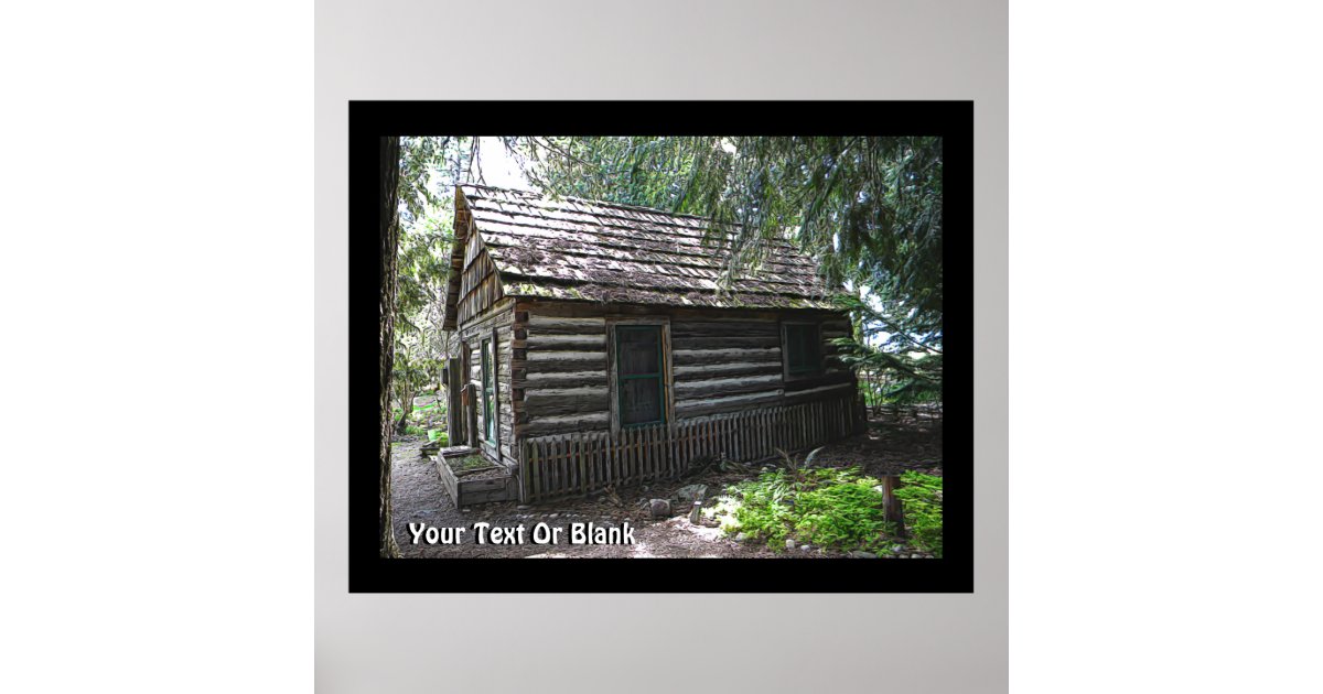 Log Cabin Poster | Zazzle