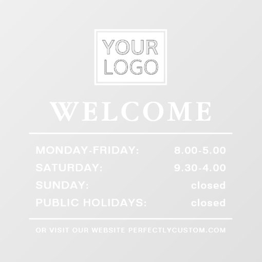 Logo opening hours welcome white text transparent window cling | Zazzle