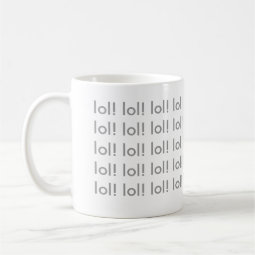 LOL! Coffee Mug | Zazzle