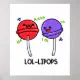 LOL-ipops Cute Laughing Lollipop Puns Poster | Zazzle