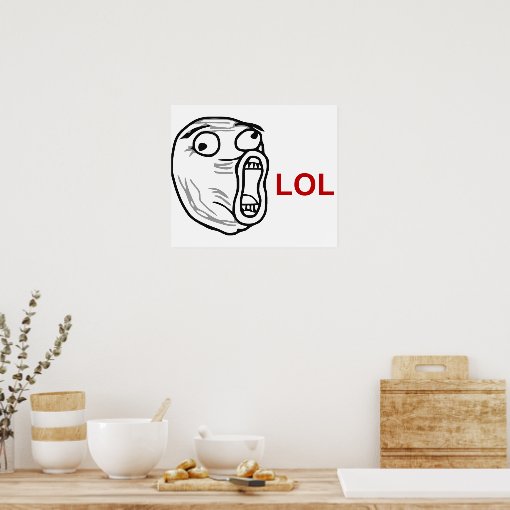 LOL Laugh Out Loud Rage Face Meme Poster | Zazzle