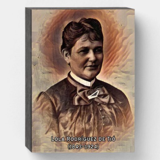 Lola Rodriguez de Tio Wooden Box Sign | Zazzle