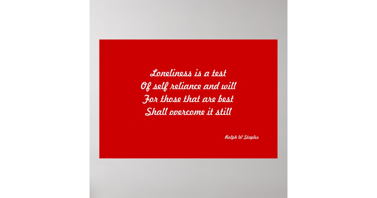 Loneliness Poster | Zazzle