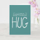 Long Distance Hug Card | Zazzle