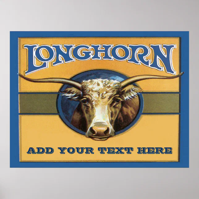 Longhorn Poster, edit text, Poster | Zazzle