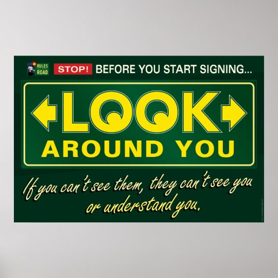 Look around you. an ASL poster. Poster | Zazzle.com