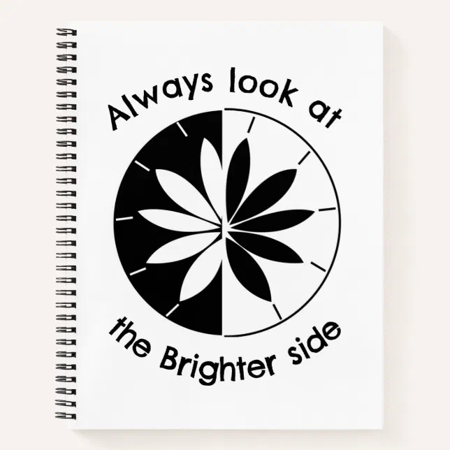 Look At The Brighter Side Inspirational Quote Notebook | Zazzle