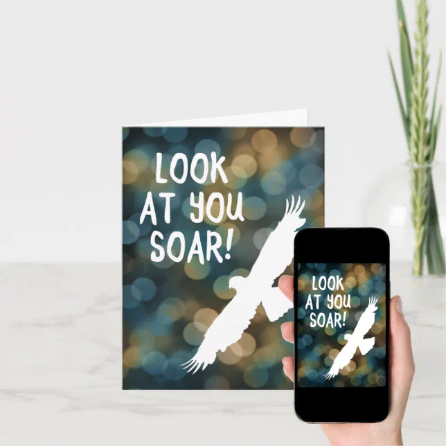look at you soar card | Zazzle