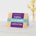 Look! Custom Sixth grade completion card! Card | Zazzle