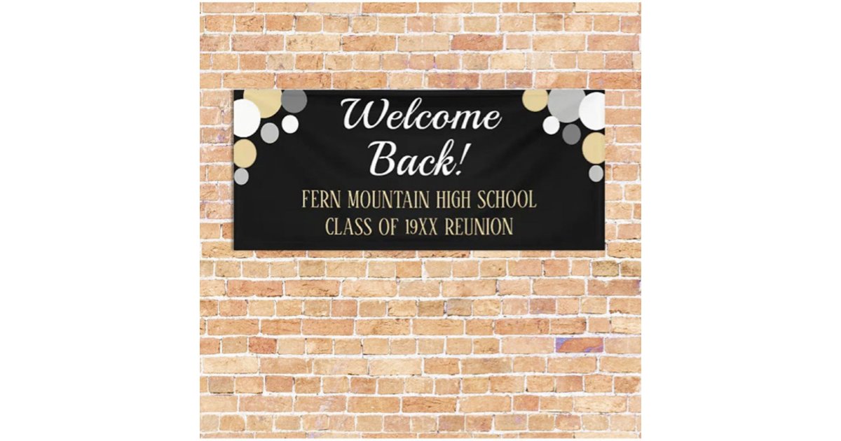 LOOK! Customized Class Reunion banner | Zazzle