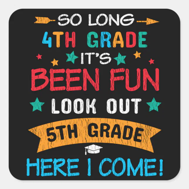Look Out 5th Grade Here I Come Back To School Kids Square Sticker | Zazzle