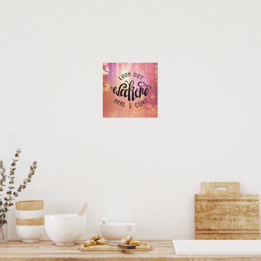 Look Out Weekend Here I Come Poster | Zazzle