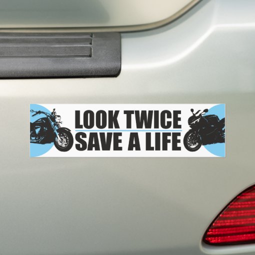 Look Twice, Save A Life Bumper Sticker | Zazzle