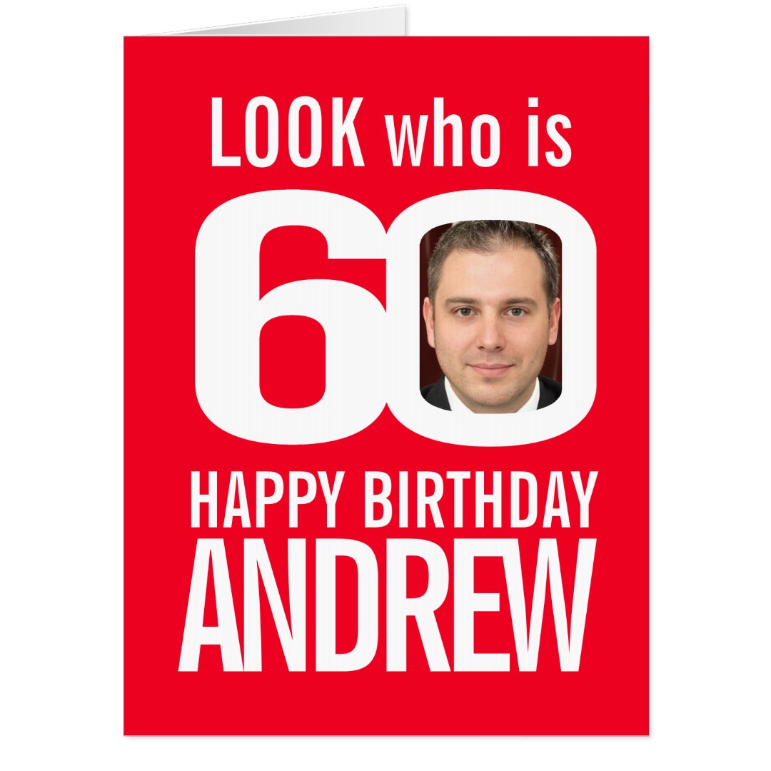 Look who is 60 red white 60th birthday photo card | Zazzle